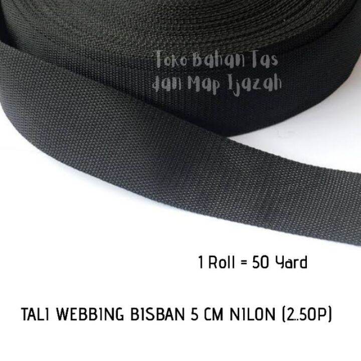 (1 ROLL) TALI WEBBING BISBAN 5 CM NILON TIPIS | Lazada Indonesia