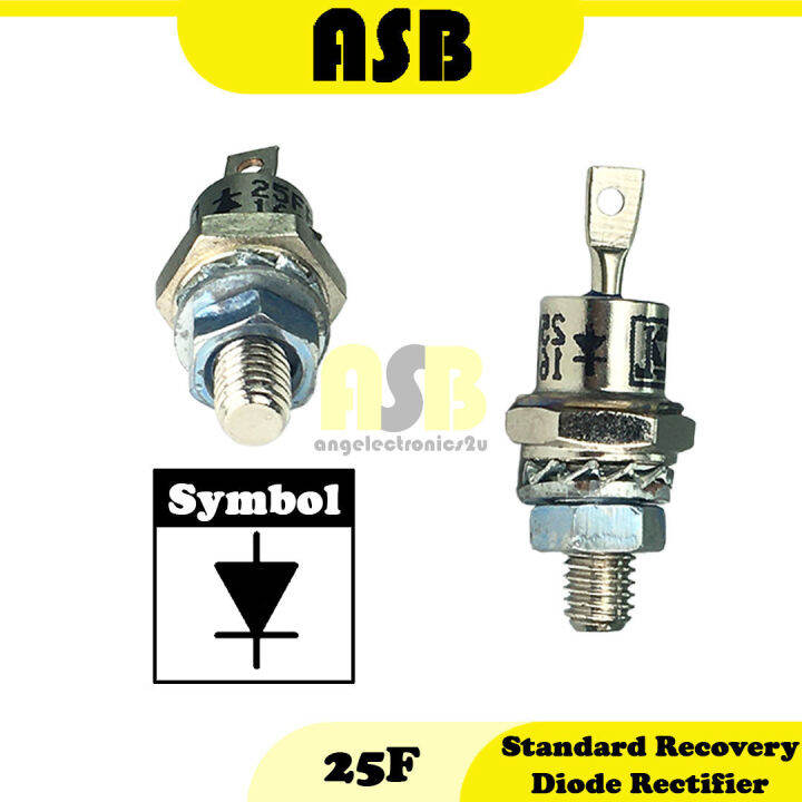 Standard Recovery Diode Rectifier 25F ( 40 / 60 / 80 / 100 / 120 ) 25A ...