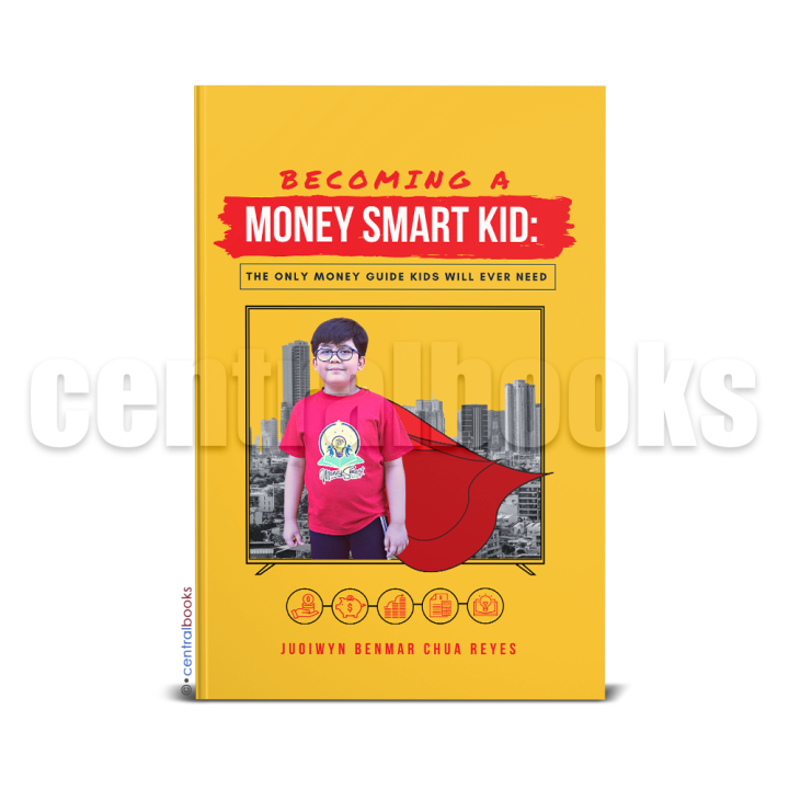 Becoming A Money Smart Kid: The Only Money Guide Kids Will Ever Need ...