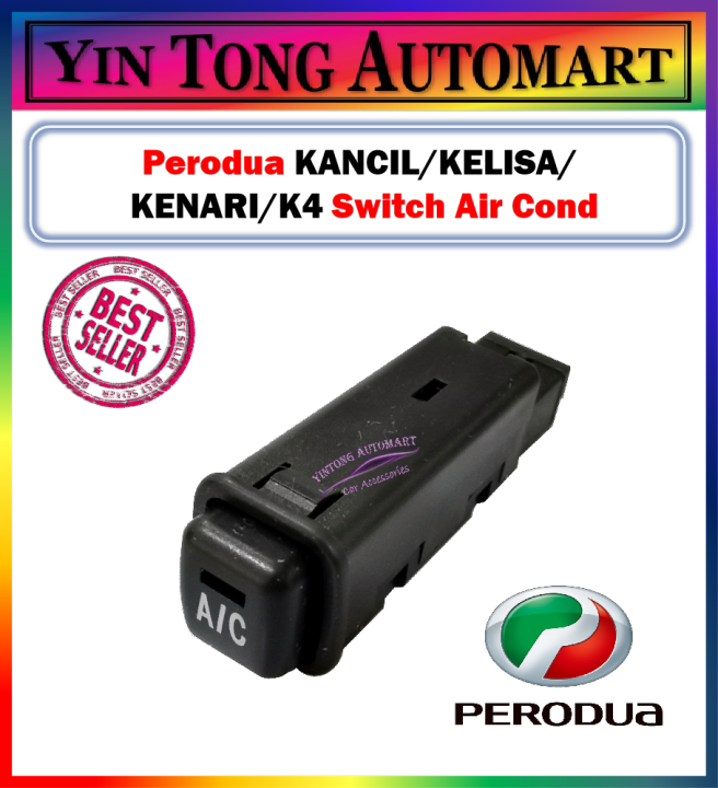 AIR COND SWITCH - KELISA/K4/KENARI/KANCIL | Lazada