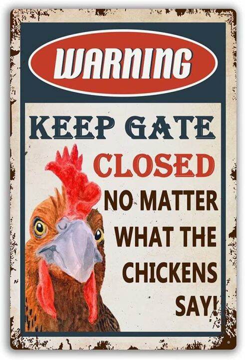 Farm Rooster Metal Sign Warning Thin Signs Keep Gate Closed No Matter