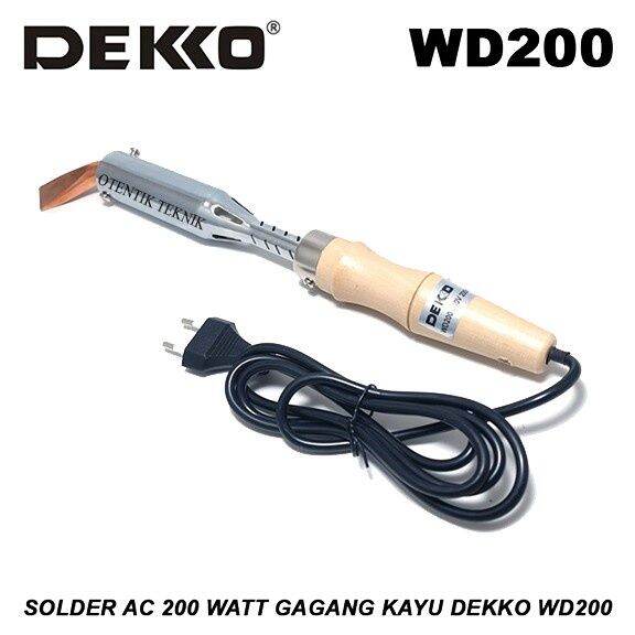 DEKKO WD200 SOLDER AC 200W GAGANG KAYU - SOLDER WD 200 WATT ORIGINAL ...