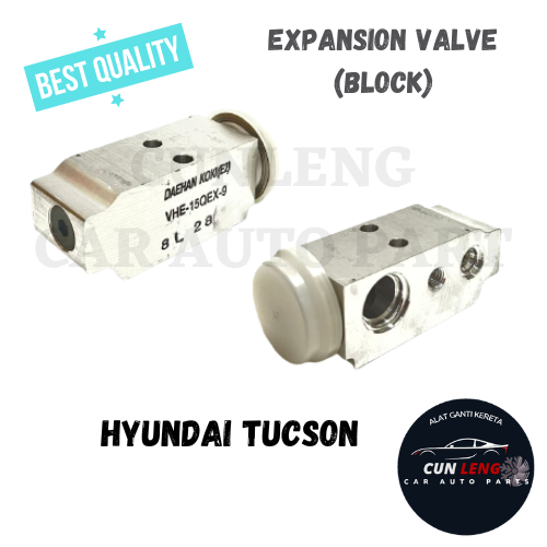 Best Quality HYUNDAI TUCSON EXPANSION VALVE (BLOCK) | Lazada