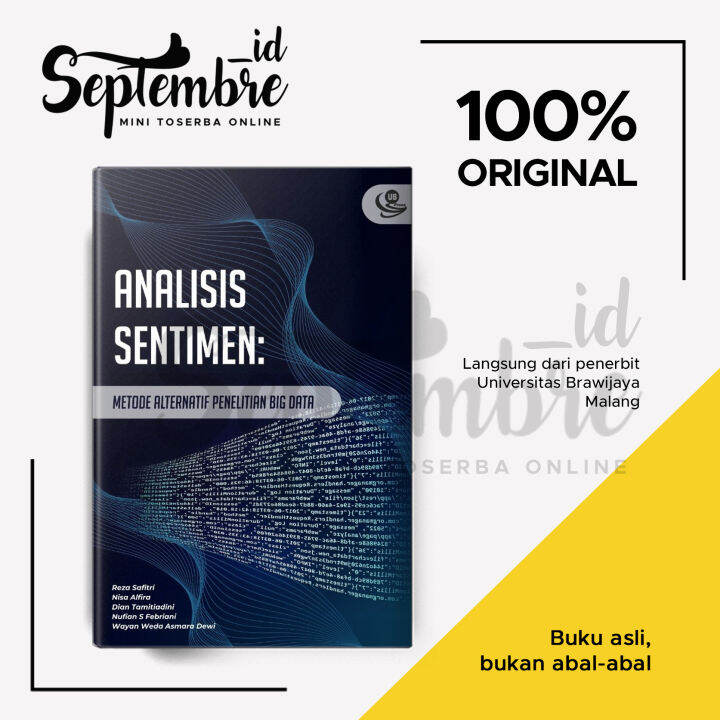 Buku Original Analisis Sentimen: Metode Alternatif Penelitian Big Data ...