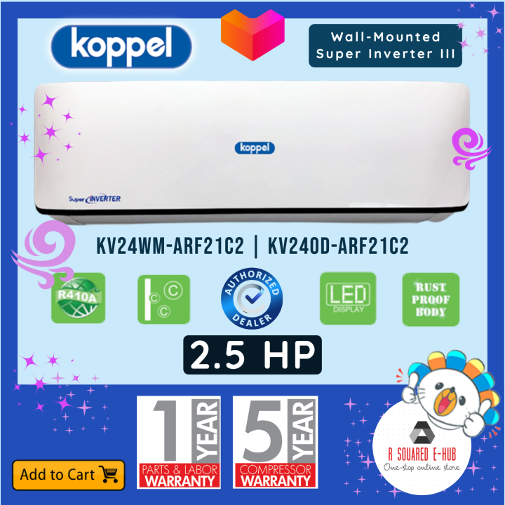 Koppel Split Type Super Inverter Iii Aircon 2 5hp Kv24wm Arf21c2