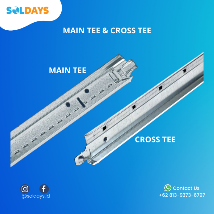 SOLDAYS Ceiling Tee Bar /Main Tee/Cross Tee / Komponen Rangka Plafon ...