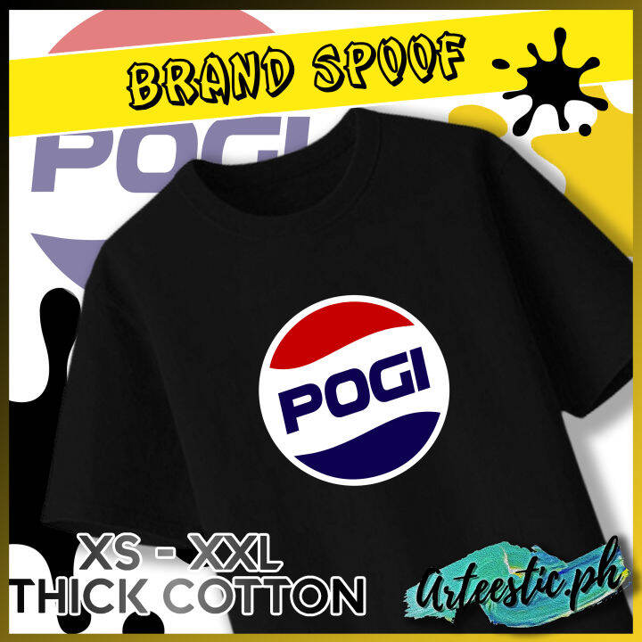 Tees Brand Spoof Pogi Shirt 17 High Quality Clothing For Men and Women ...