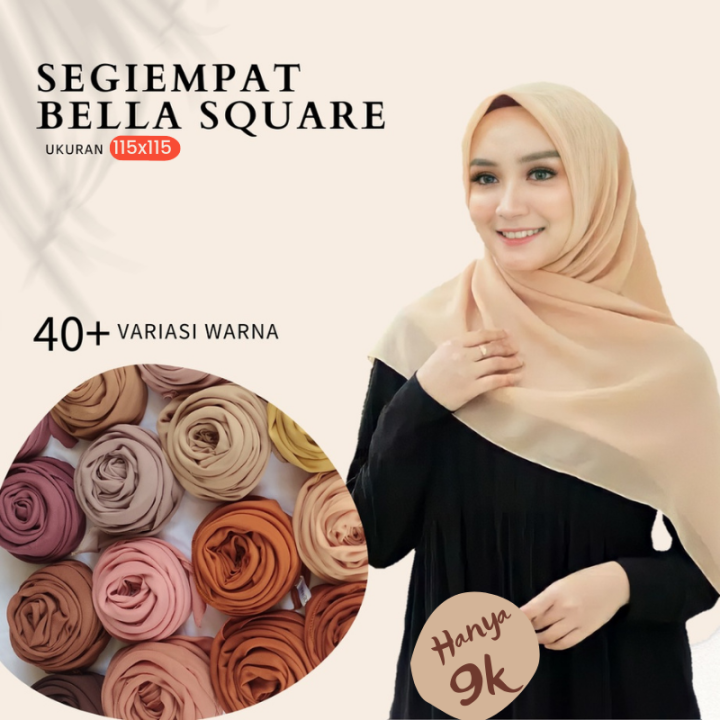 Bella Square / Hijab Bella Square / Hijab Segi Empat - Varian Lengkap ...