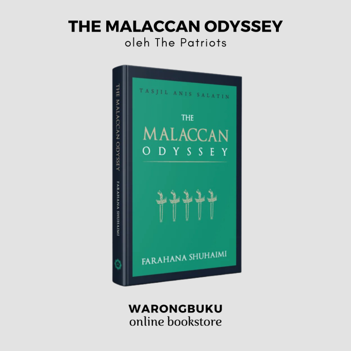 Patriots Publishing - The Malaccan Odyssey | buku sejarah melaka ...