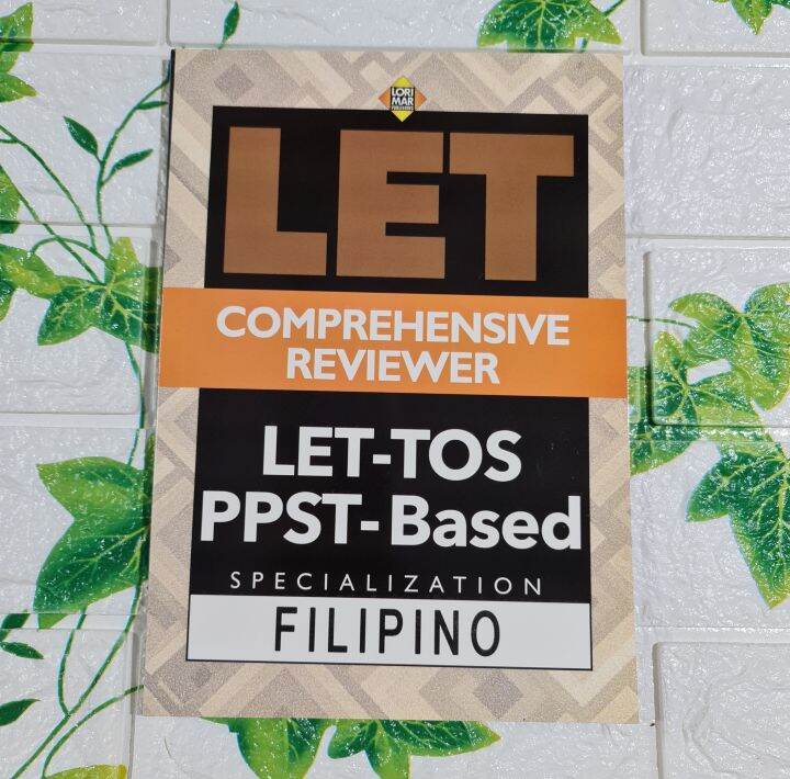 LET Comprehensive Reviewer LET-TOS PPST-Based Specialization FILIPINO ...