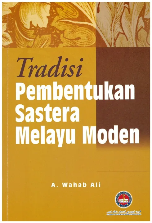 TRADISI PEMBENTUKAN SASTERA MELAYU MODEN | Lazada