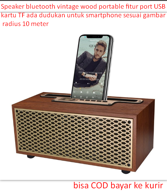 Speaker bluetooth vintage wood portable fitur port USB kartu TF ada dudukan untuk smartphone ...