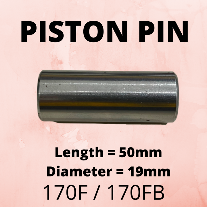 Piston Pin 170F / 170FB (19mm x 50mm) for Single Piston Air-cooled ...