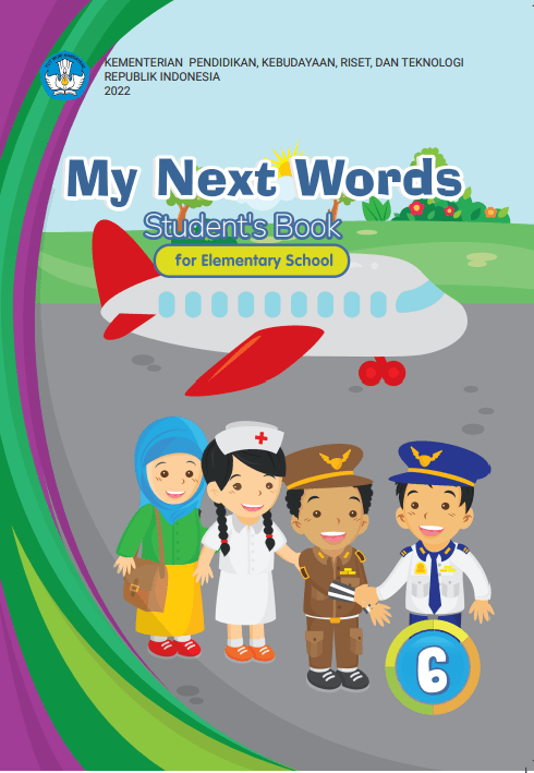 KELAS 6 BHS INGGRIS K21 - Kemendikbudristek - My Next Words Grade 6 - Student's Book for ...