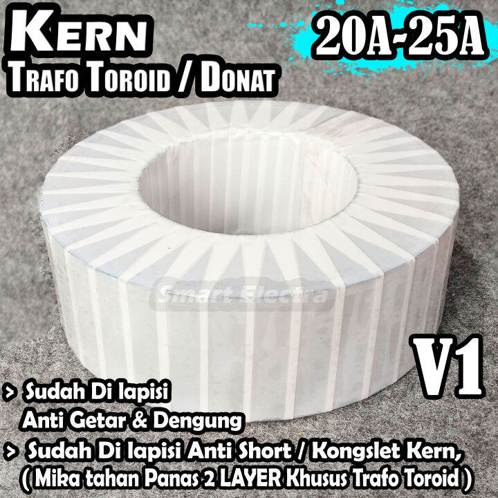 Kern Trafo Toroid | Kern Trafo Donat 20A - 25A Kern qualitas Super | Lazada Indonesia