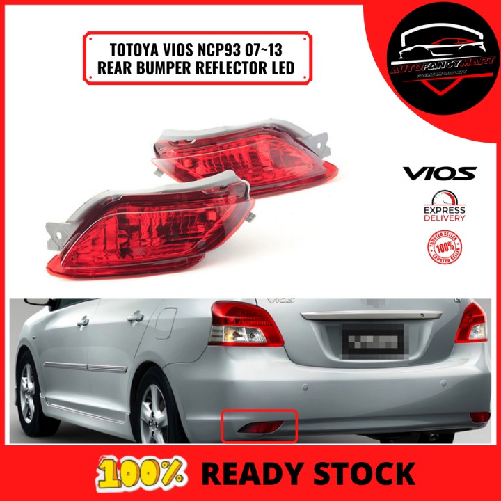 TOYOTA VIOS NCP93 2007-2013 REAR BUMPER REFLECTOR LED | Lazada