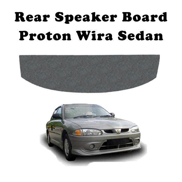 Car Rear Speaker Board for Wira Sedan | Lazada