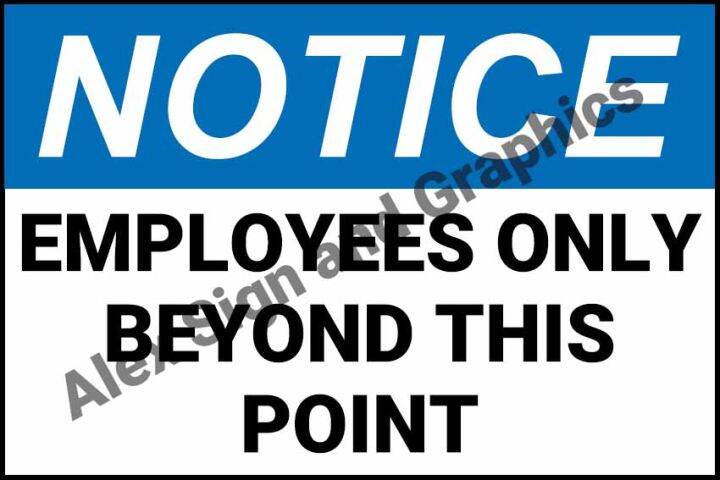 Notice: Employees Only Beyond This Point PVC Signage A4 Size (7.5 x 11. ...