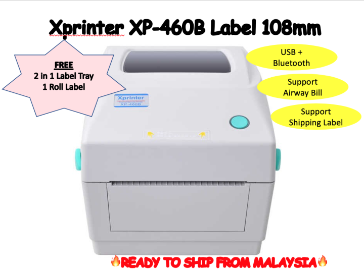 🔥READY STOCK🔥XPrinter XP-460B Thermal Shipping Waybill & Barcode Label Sticker Printer , Free ...