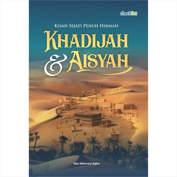 Buku Inspirasi Islami Kisah Sejati Penuh Hikmah Khadijah dan Aisyah ...
