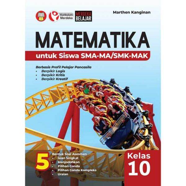 BUKU MATEMATIKA SMA KELAS 10 KURIKULUM MERDEKA-MATEMATIKA SMA KELAS X ...