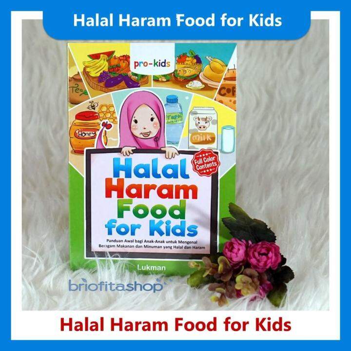 Buku Anak Buku Cerita Buku Bacaan Halal Haram Food for Kids | Lazada ...