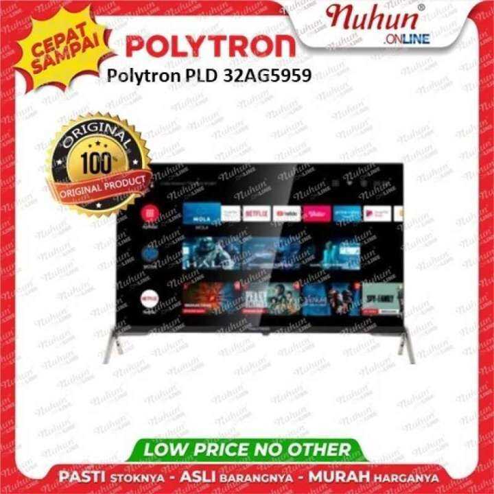 LED TV 32 INCH POLYTRON HD READY ANDROID TV PLD-32AG5959 | Lazada Indonesia
