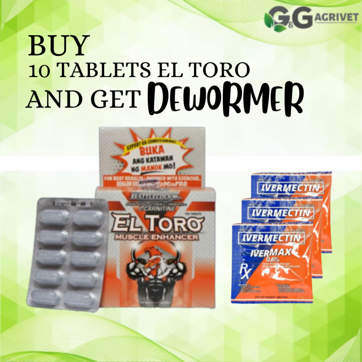[G&G AGRIVET] 10 TABLETS EL TORO MUSCLE ENHANCER / FOR GAMEFOWL + 3 PCS ...