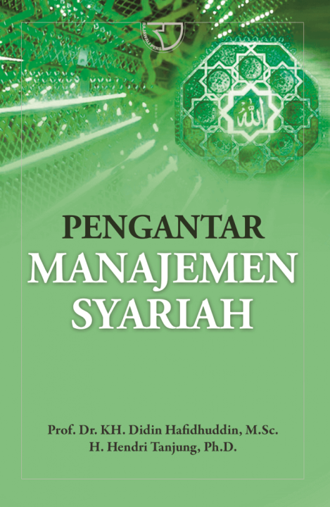 Buku Pengantar Manajemen Syariah – Didin Hafidhuddin & Hendri Tanjung | Lazada Indonesia