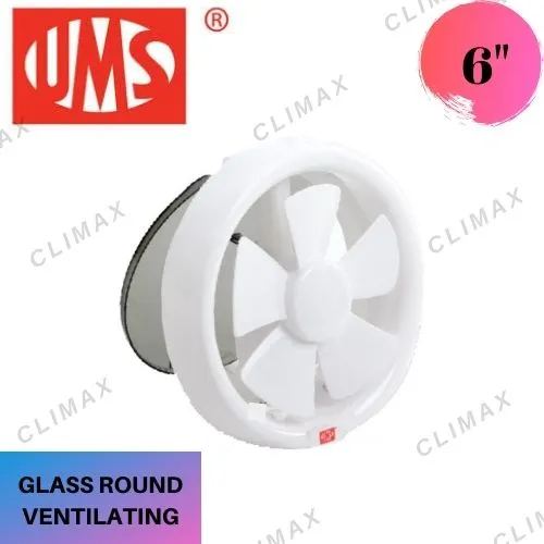 UMS Glass Round Ventilating Fan 6 Inch - UMS15-RF | Lazada