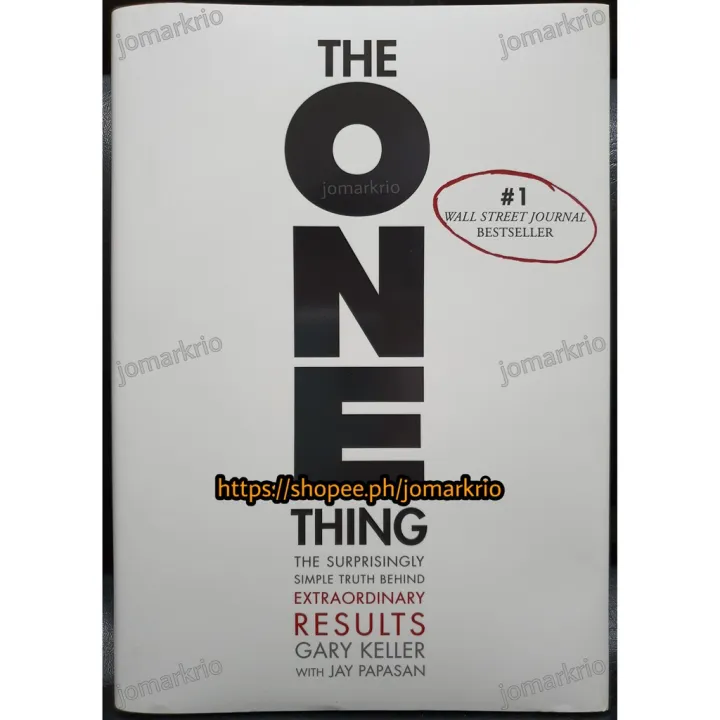 The ONE Thing The Surprisingly Simple Truth Behind Extraordinary Results - Gary Keller | Lazada PH