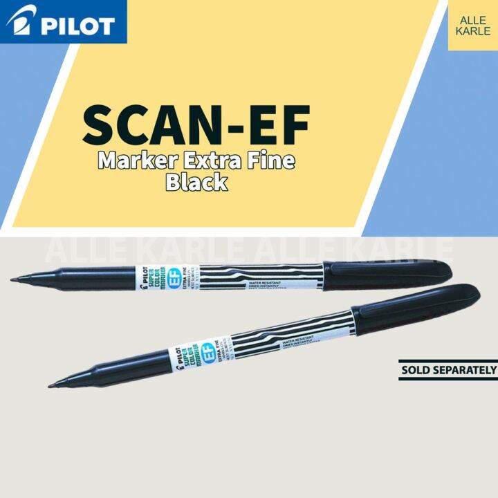 Pilot SCAN-EF Marker Extra Fine Black | Alle Karle LZD | Lazada PH
