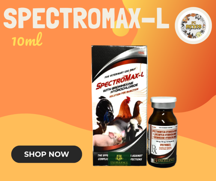 [FC REYES] Spectromax - L 10ml - Antibacterial/Mucolytic / Poultry Supply / Gamefowl | Lazada PH