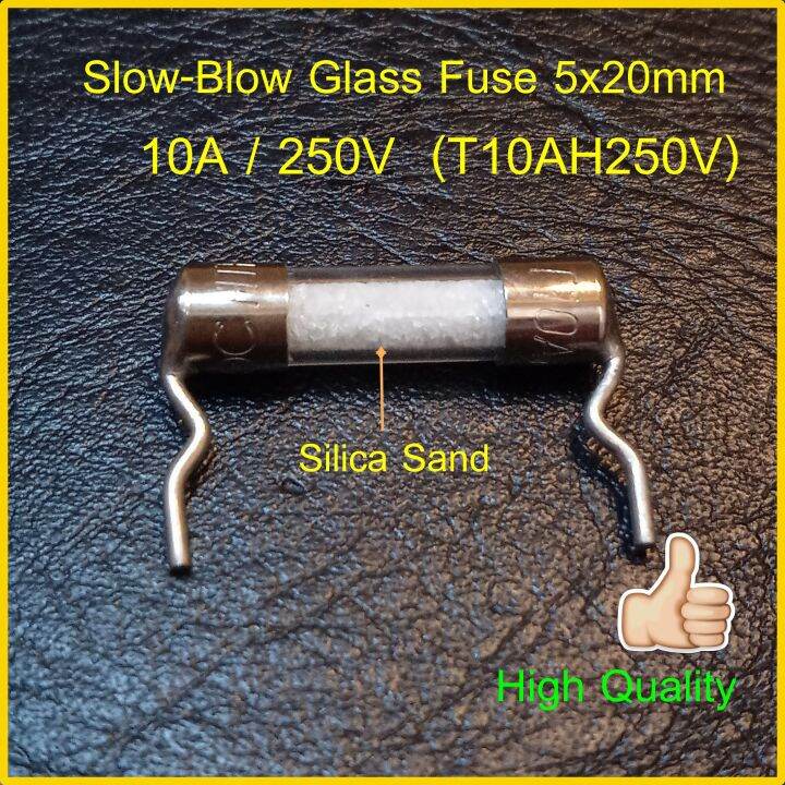 ฟิวส์หลอดแก้ว 10A 250V เบอร์ T10AH250V บรรจุทรายแบบขาดช้า Glass fuse ...