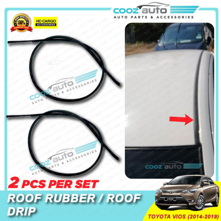 Toyota Vios 2014 - 2019 Hc Cargo Roof Rubber Moulding / Roof Drip ...