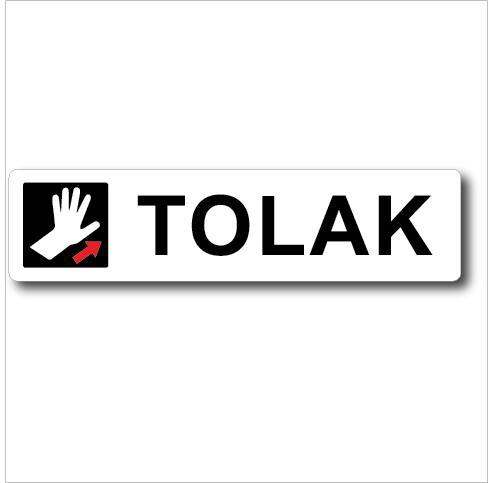 TOLAK ACRYLIC DOOR SIGNS 40X160MM | Lazada