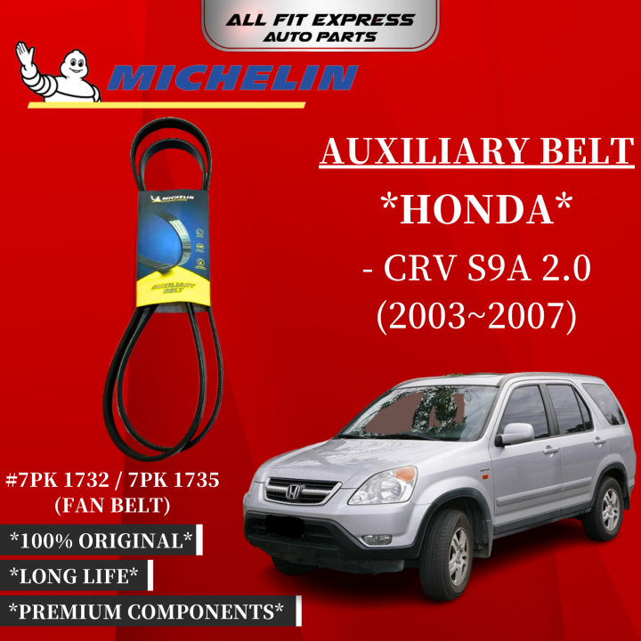 HONDA CRV S9A 2.0 (2003~2007) MICHELIN BELT 7PK 1732 / 7PK 1735 (FAN ...