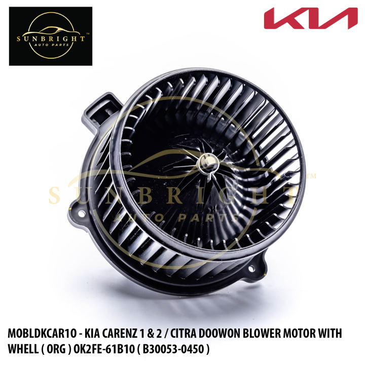 KIA CARENZ 1 & 2 / CITRA DOOWON BLOWER MOTOR WITH WHELL ( ORG ) 0K2FE ...