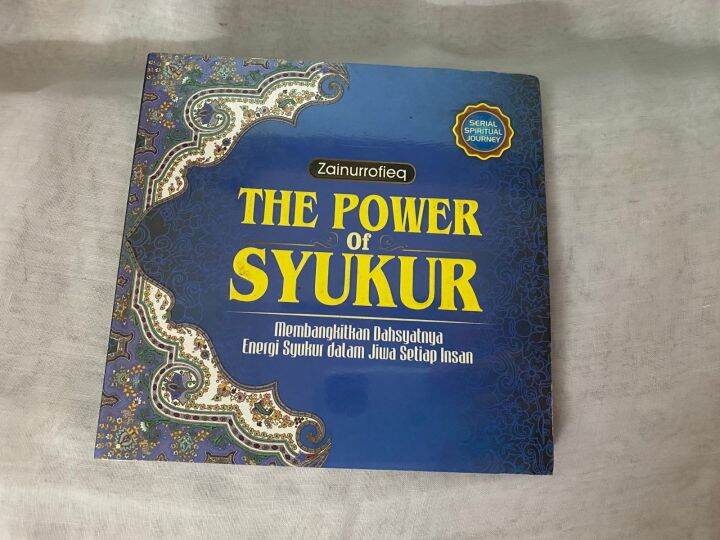 THE POWER OF SYUKUR MEMBANGKITKAN DAHSYATNYA ENERGI SYUKUR DALAM JIWA ...
