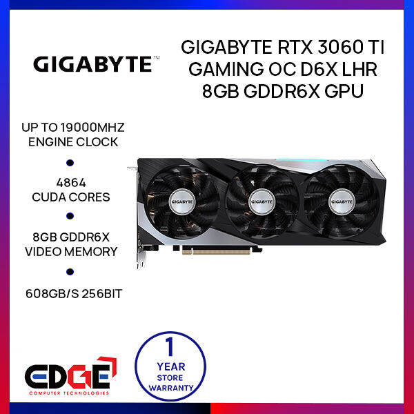 EDGE | GIGABYTE RTX 3060 TI Gaming OC D6X LHR 8GB GDDR6X GPU Graphics Card | Lazada PH