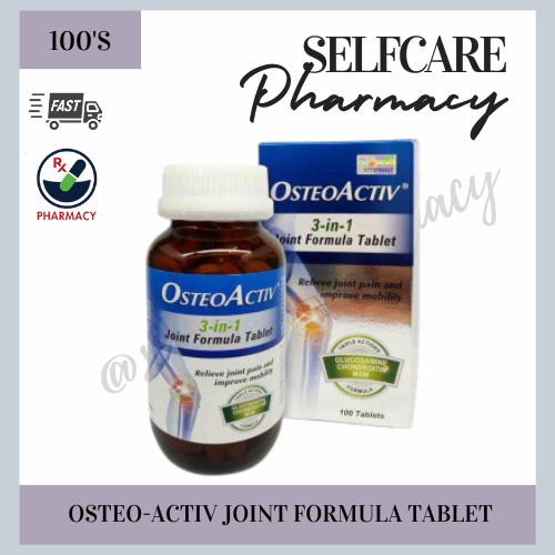(100'S) OSTEOACTIV 3-IN-1 JOINT FORMULA TABLET | Lazada