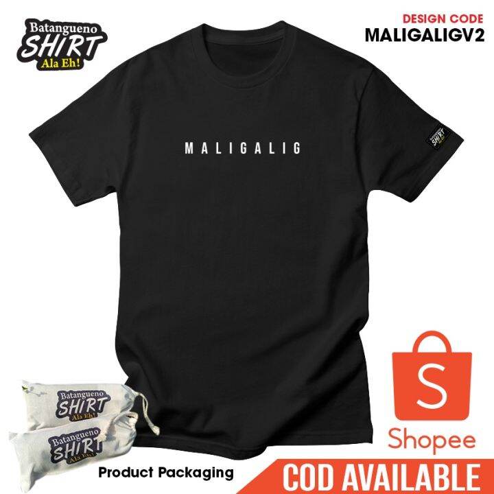Maligalig V2 by Batangueno Shirt | Lazada PH