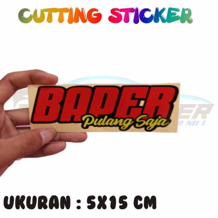 STIKER CUTTING BAPER PULANG SAJA | 5X15 CM | STIKER CUTTING VIRAL ...