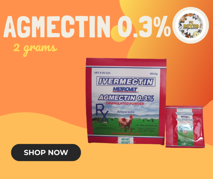 [FC REYES] 2 sachets AGMECTIN 0.3% GRANULATED POWDER ANTI PARASITIC FOR ...