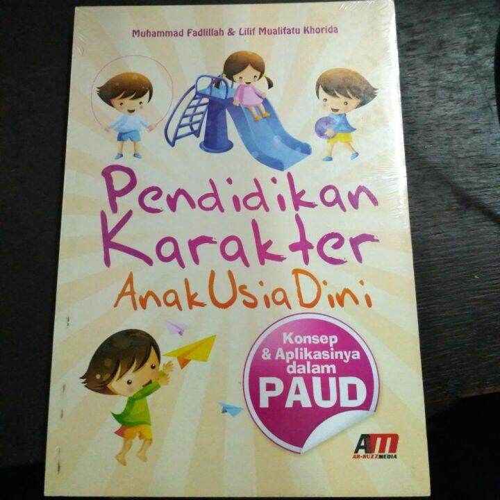 BUKU Pendidikan Karakter Anak Usia Dini - Muhammad Fadilah | Lazada Indonesia