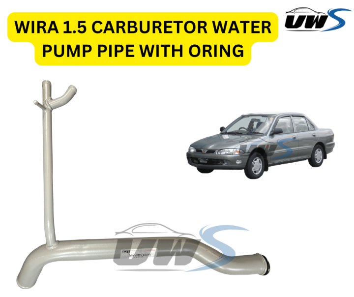 WIRA 1.3 1.5 CARBURETOR WATER PUMP PIPE WITH ORING | Lazada