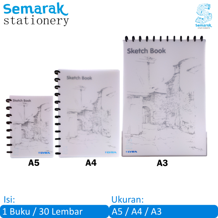 LYRA Sketch Book Buku Gambar Sketsa Kertas Bisa Diisi Ulang A5 / A4 / A3 [1 Buku / 30 Lembar ...