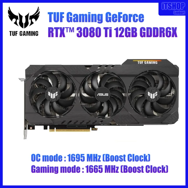 VGA (การ์ดแสดงผล) / TUF Gaming GeForce RTX™ 3080 Ti 12GB GDDR6X / OC ...