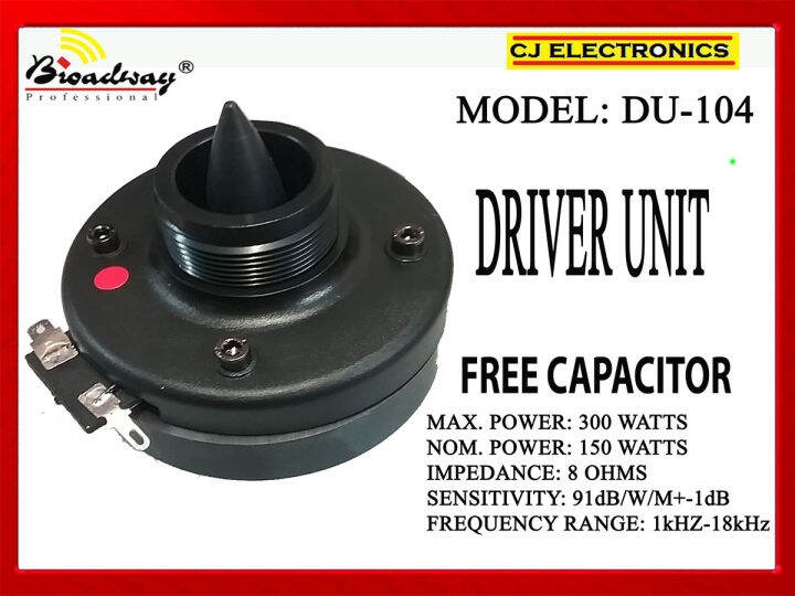 300 Watts Metal Dome Tweeter Driver Unit Broadway DU-104 with Capacitor ... 300 Watts Metal Dome Tweeter Driver Unit Broadway DU-104 with Capacitor ...