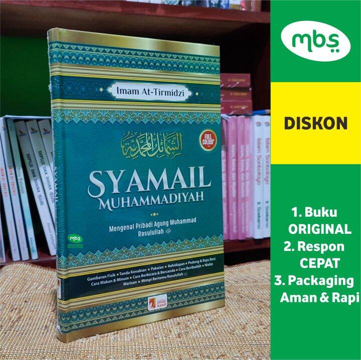 BUKU SYAMAIL MUHAMMADIYAH - Mengenal Pribadi Agung Muhammad Rasulullah ...